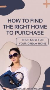 How to Find The Right Home For You