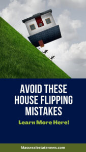 Avoid These House Flipping Mistakes When Doing Your First Flip