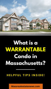 What Makes a Condo Warrantable in Massachusetts?