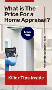 How Much Does a Home Appraisal Cost in Massachusetts?
