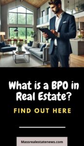 What is a BPO in Massachusetts Real Estate?