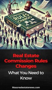 New Commission Rules for Buyers and Sellers in Massachusetts